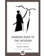 Narrow Road to the Interior: And Other Writings - 9781570627163