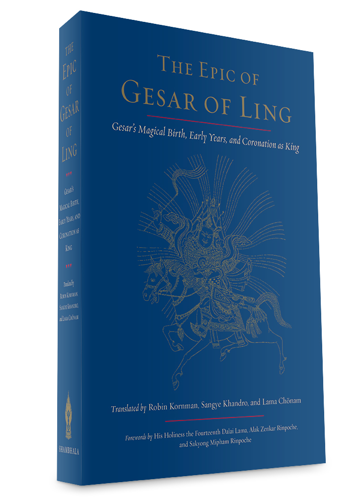 The Epic of Gesar of Ling: Gesar's Magical Birth, Early Years, and ...