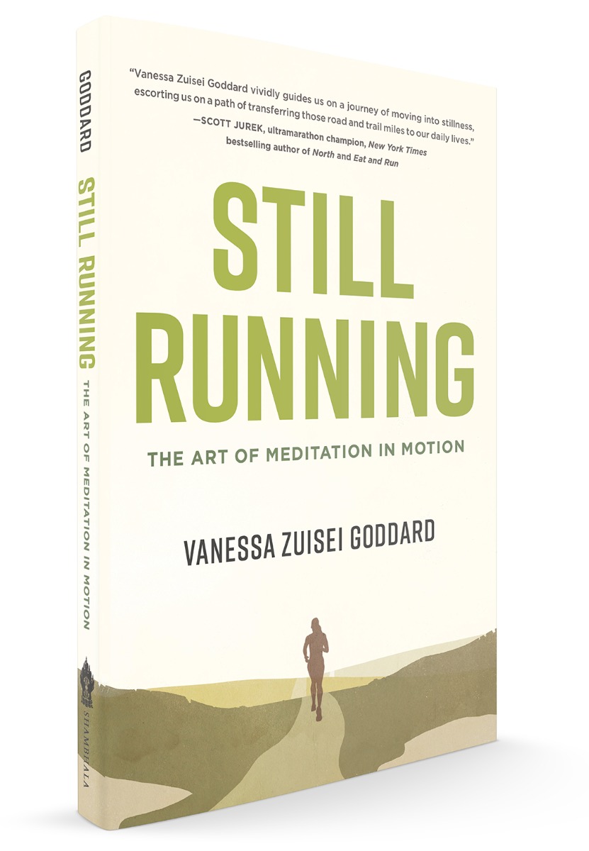 Still Running: The Art of Meditation in Motion - 9781611808193